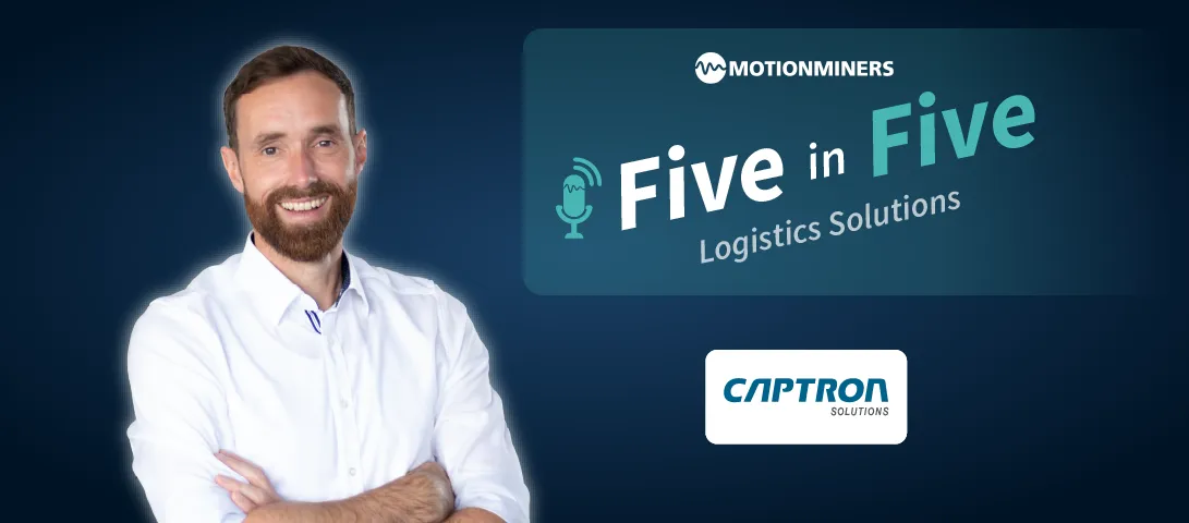 5 in 5 with Sebastian from CAPTRON Solutions - MotionMiners SOLUTIONS ...
